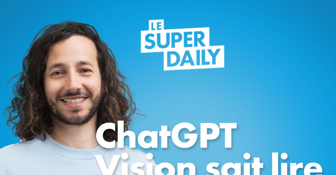 ChatGPT Vision sait lire les images.
